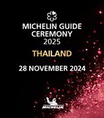The much-awaited MICHELIN Guide Ceremony Thailand 2025 is set to take place on Thursday ...